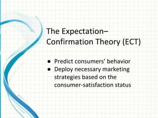 Expectation confirmation theory -English | PPTX