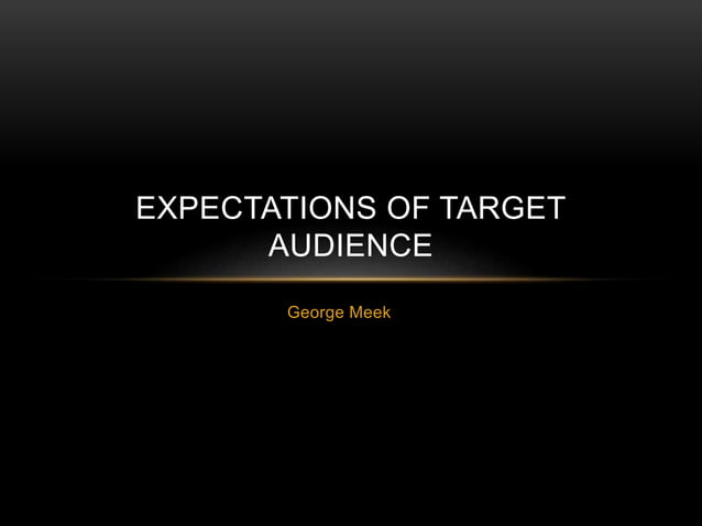 Expectations of target audience | PPTX