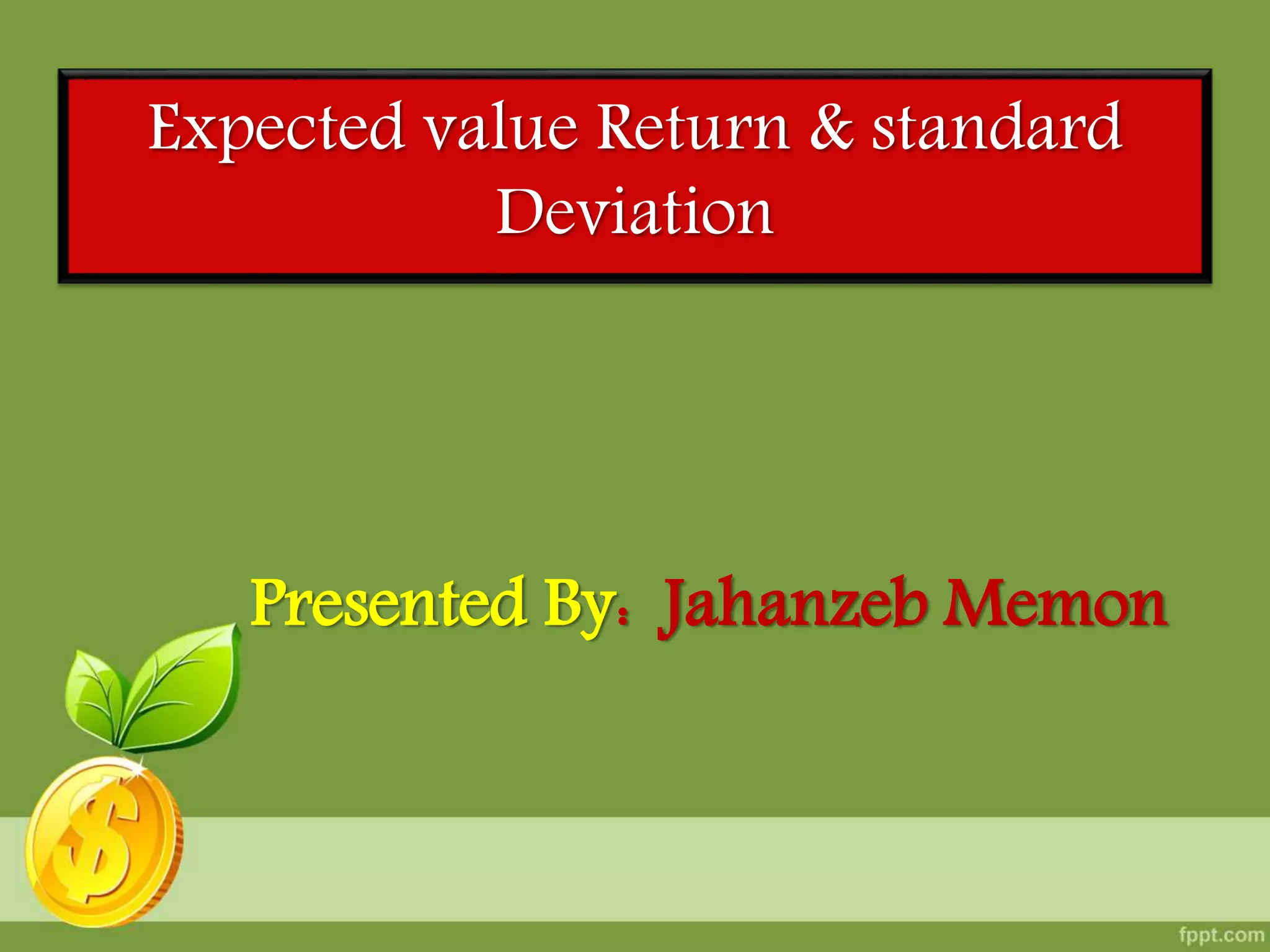 Expected Value Return And Standard Deviation Pptx Physics Science