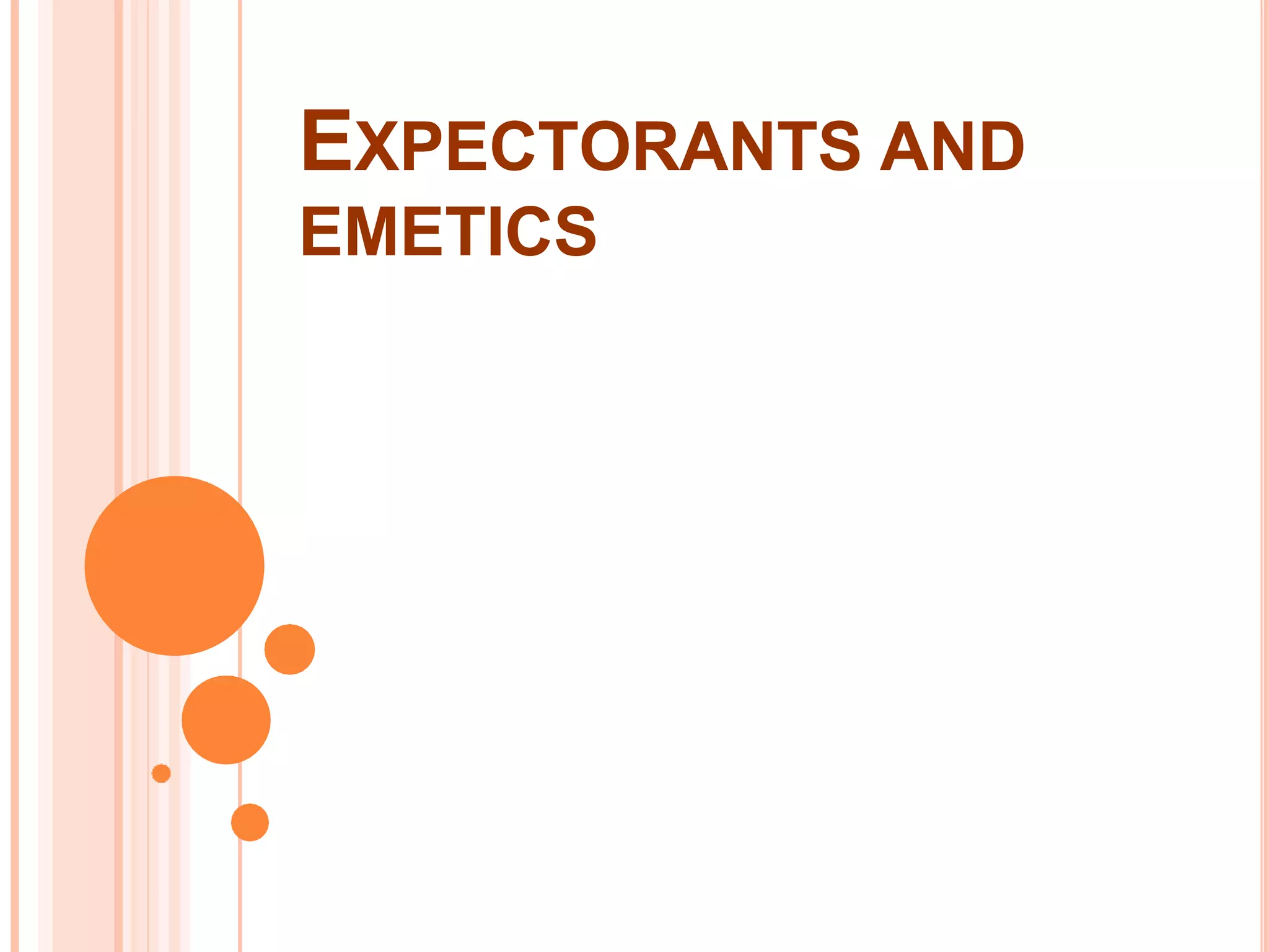 Expectorant and emetics.pptx