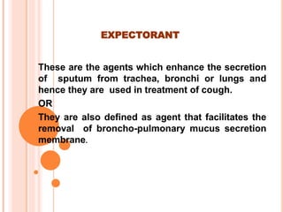 Expectorant and emetics.pptx