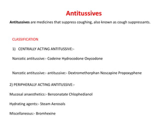Expectorants and antitussives-Dr.Jibachha Sah,M.V.Sc,Lecturer | PDF