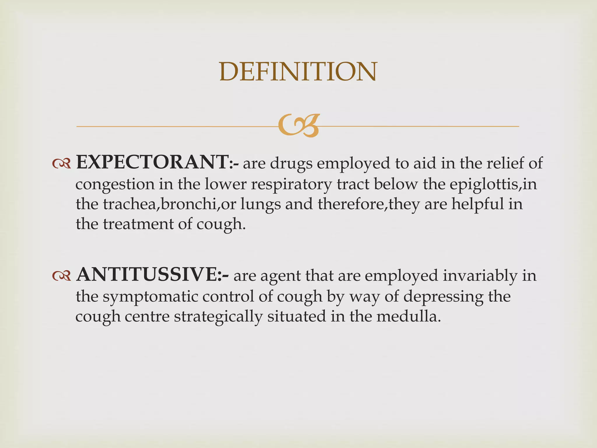 Expectorants and antitussives | PPTX