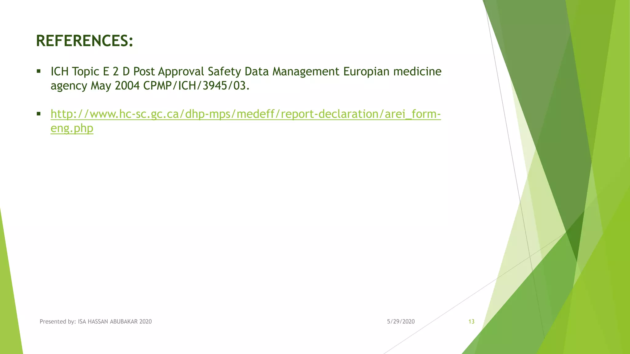Expedited report criteria in pharmacovigilance by isa hassan abubakar ...