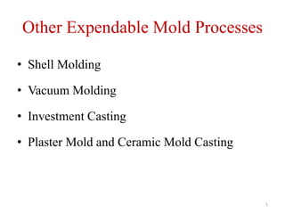 Expendable mould processes | PPT