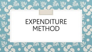 expenditure method.pptx