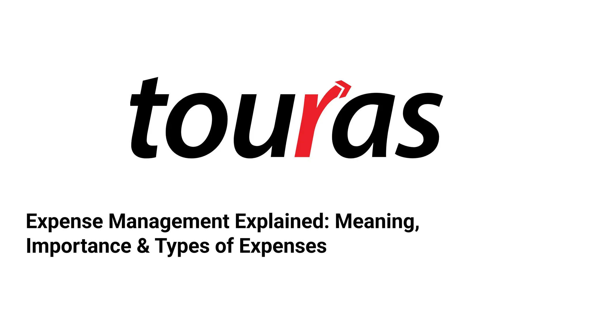Expense Management Explained: Meaning, Importance & Types of Expenses | PDF