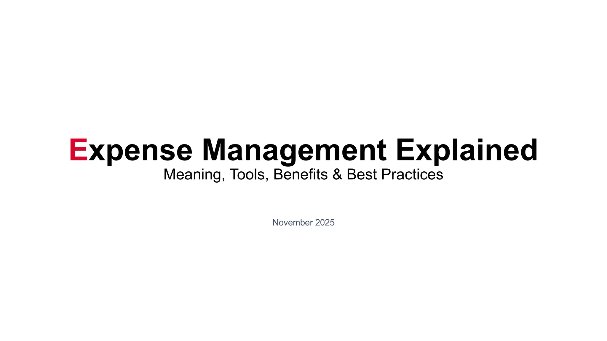 Expense Management Explained: Meaning, Tools, Benefits & Best Practices ...