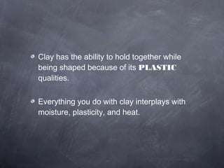 Introduction to Clay | PPT