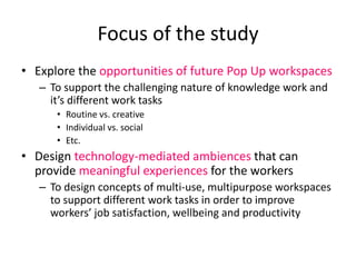 Experience driven design of ambiences for future pop up | PPT