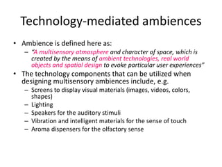 Experience driven design of ambiences for future pop up | PPT