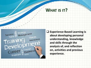 Experience based learning with LLA | PPTX