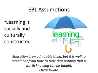 Experience based learning (ebl) | PPT