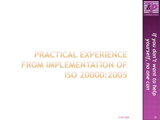 Experience from Implementation of ISO 20000 | PPTX