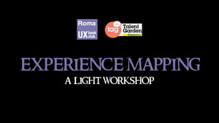 Experience Mapping - A light workshop | PDF