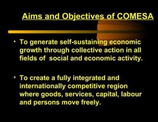 COMMON MARKET FOR EASTERN AND SOUTHERN AFRICA Experience of comesa in ...