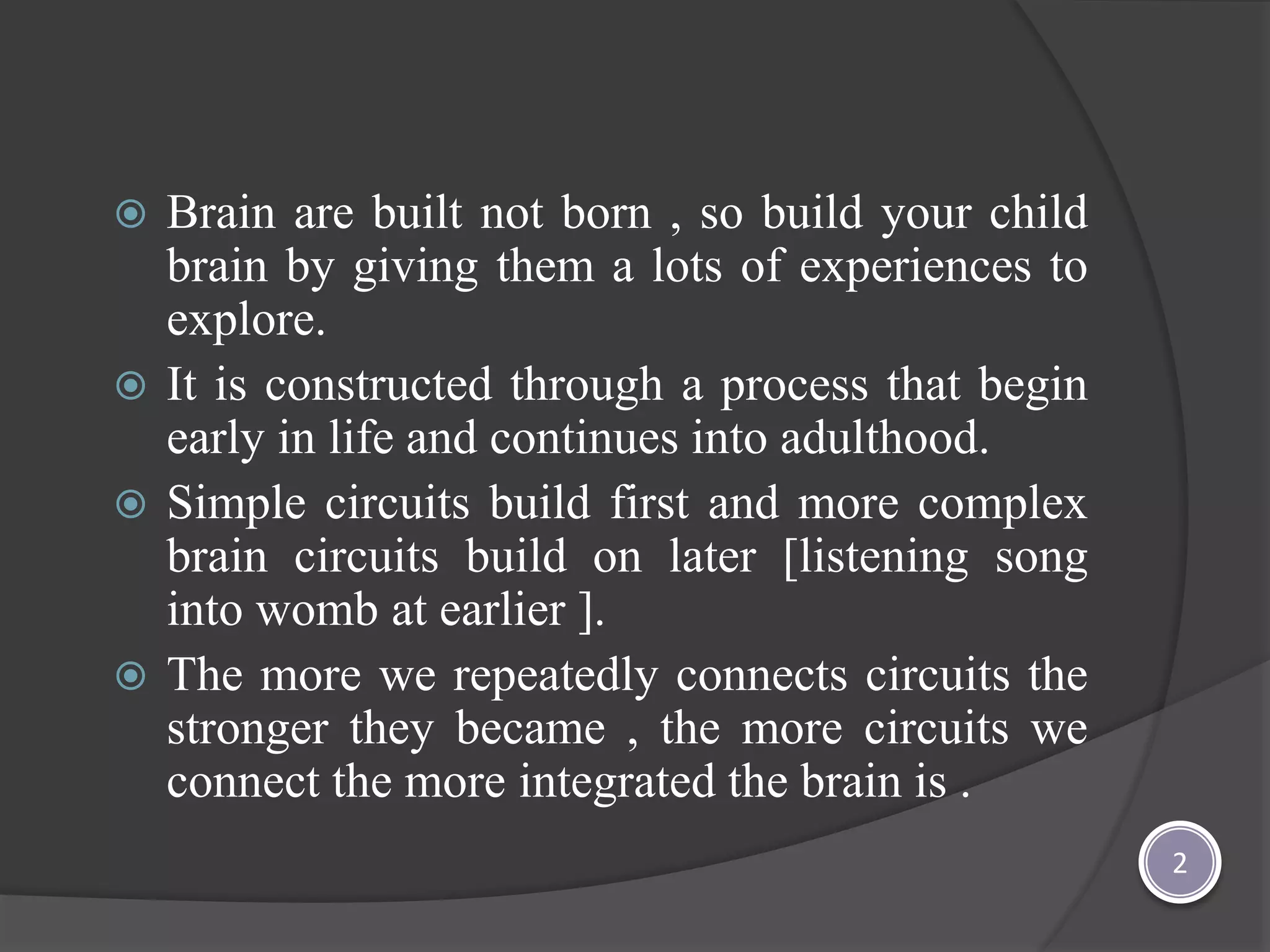 Experiences build brain architecture in child | PPTX