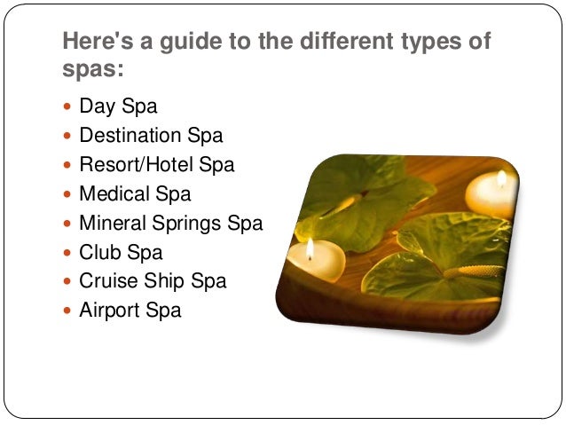 Experience Spa Types