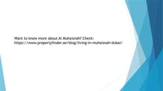 Experience the Charm of Al Muhaisnah, Dubai | PPTX