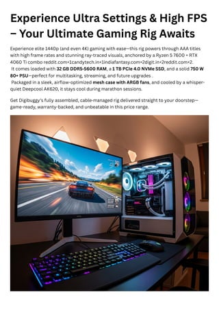 Experience Ultra Settings & High FPS – Your Ultimate Gaming Rig Awaits (1).pdf