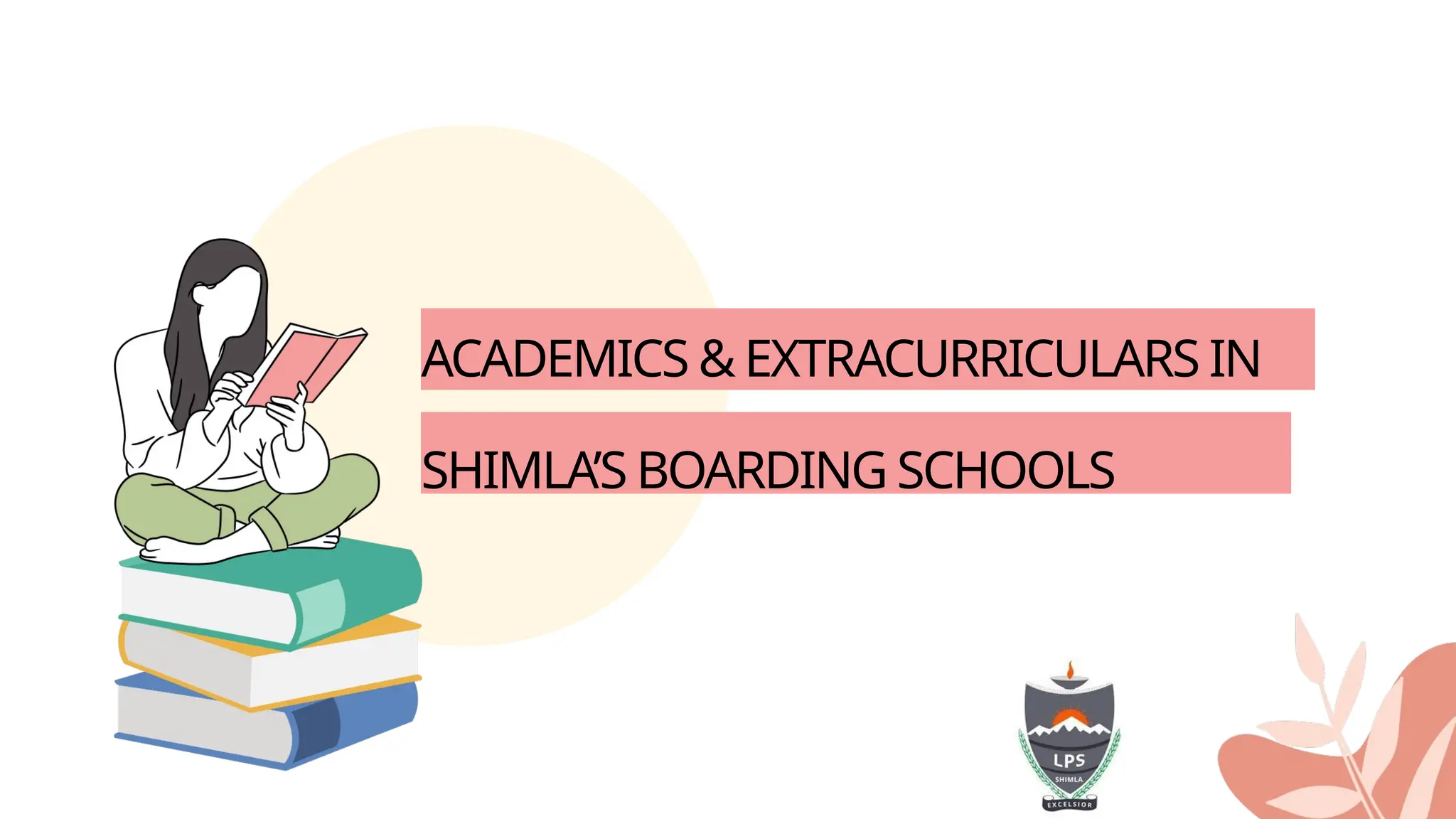 Experiencing the Best of Both Worlds Academics and Extracurriculars in Shimla’s Boarding Schools ...