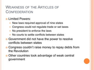 Experiencing the Weaknesses of the Articles of Confederation | PPTX
