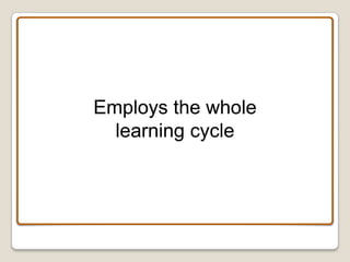 Experiential Learning - An Effective Learning Method | PPTX