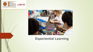 Experiential Learning- A student Centered Approach.pptx