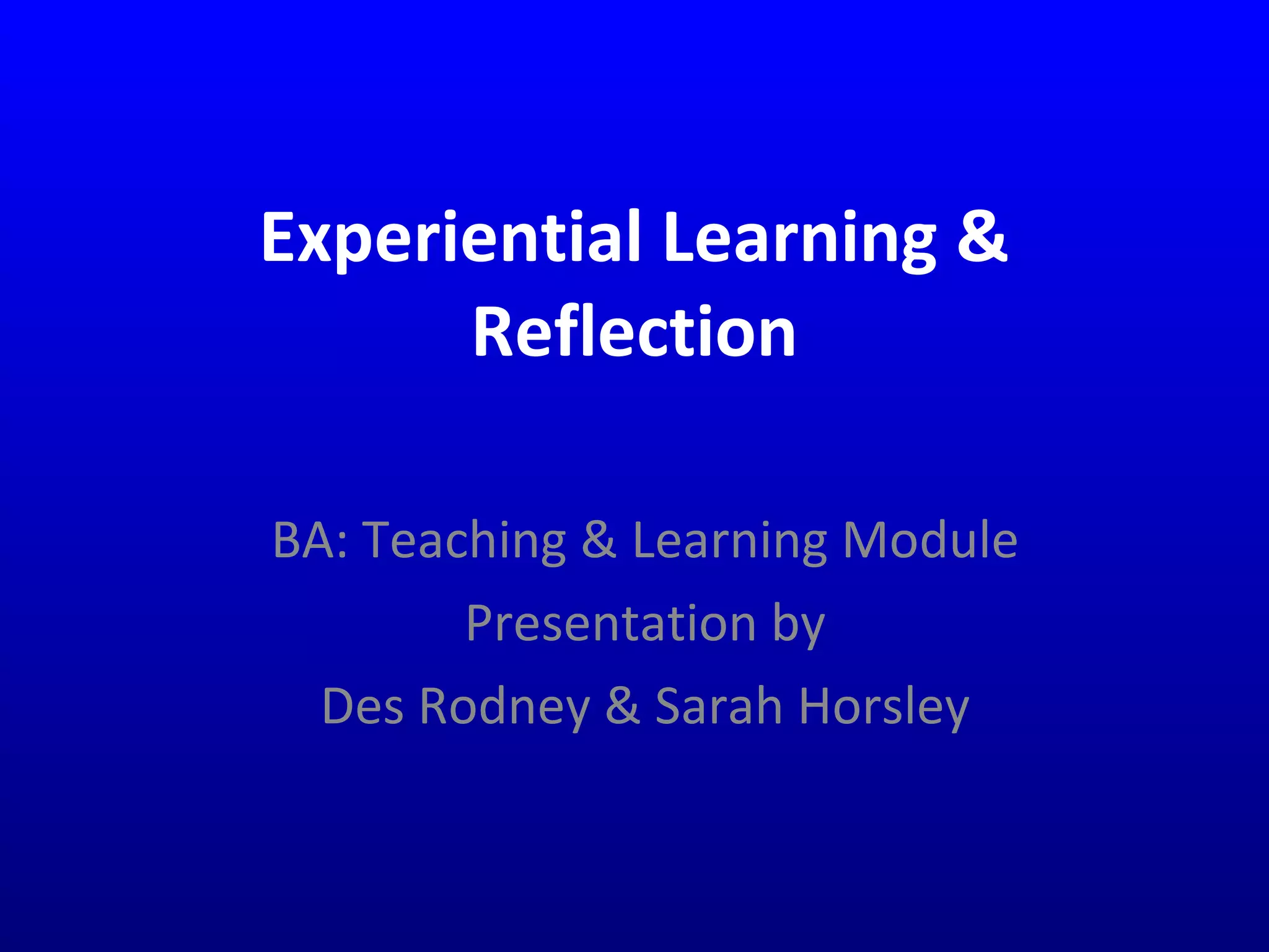 Experiential Learning & Reflection | PPT