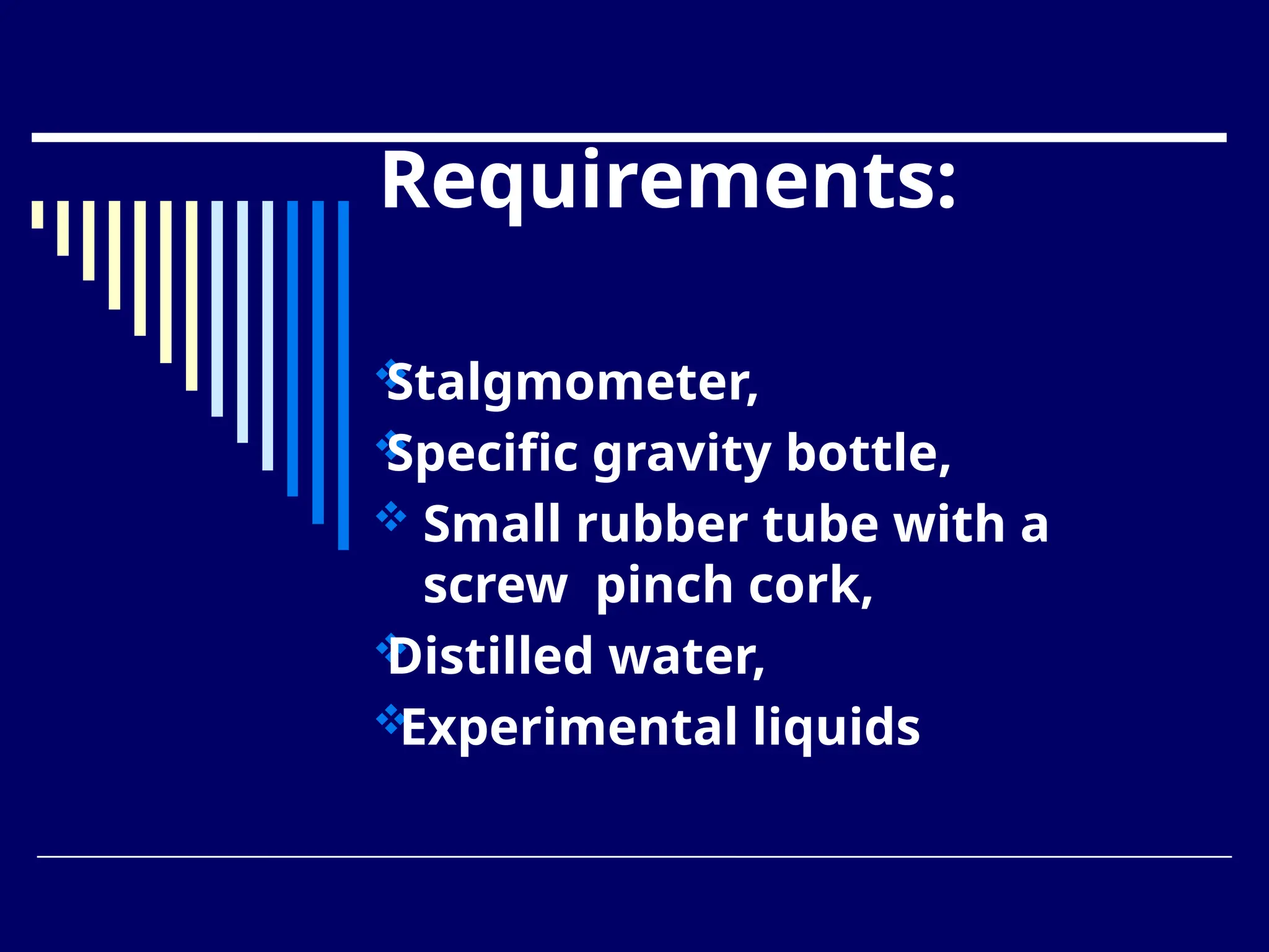 Determine the surface tension of a given liquid at room temp using ...