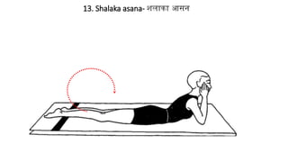 Performing Prone Position Asanas- Sleeping on your back. | PPTX