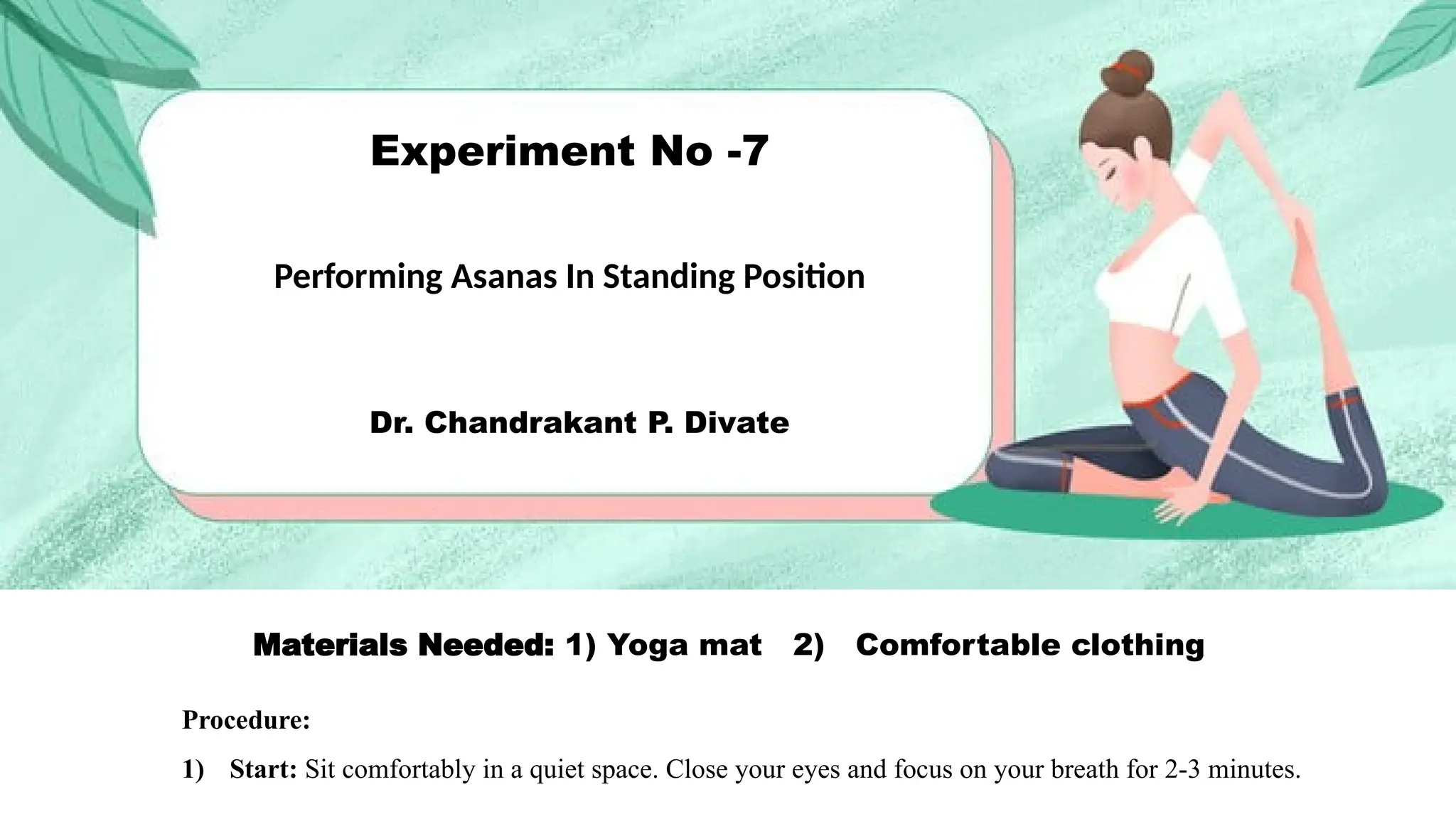 Experiment -7 Performing Asanas In Standing Position | PPTX
