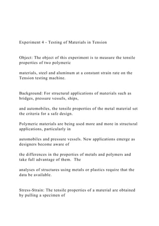 Experiment 4 - Testing of Materials in Tension Object .docx