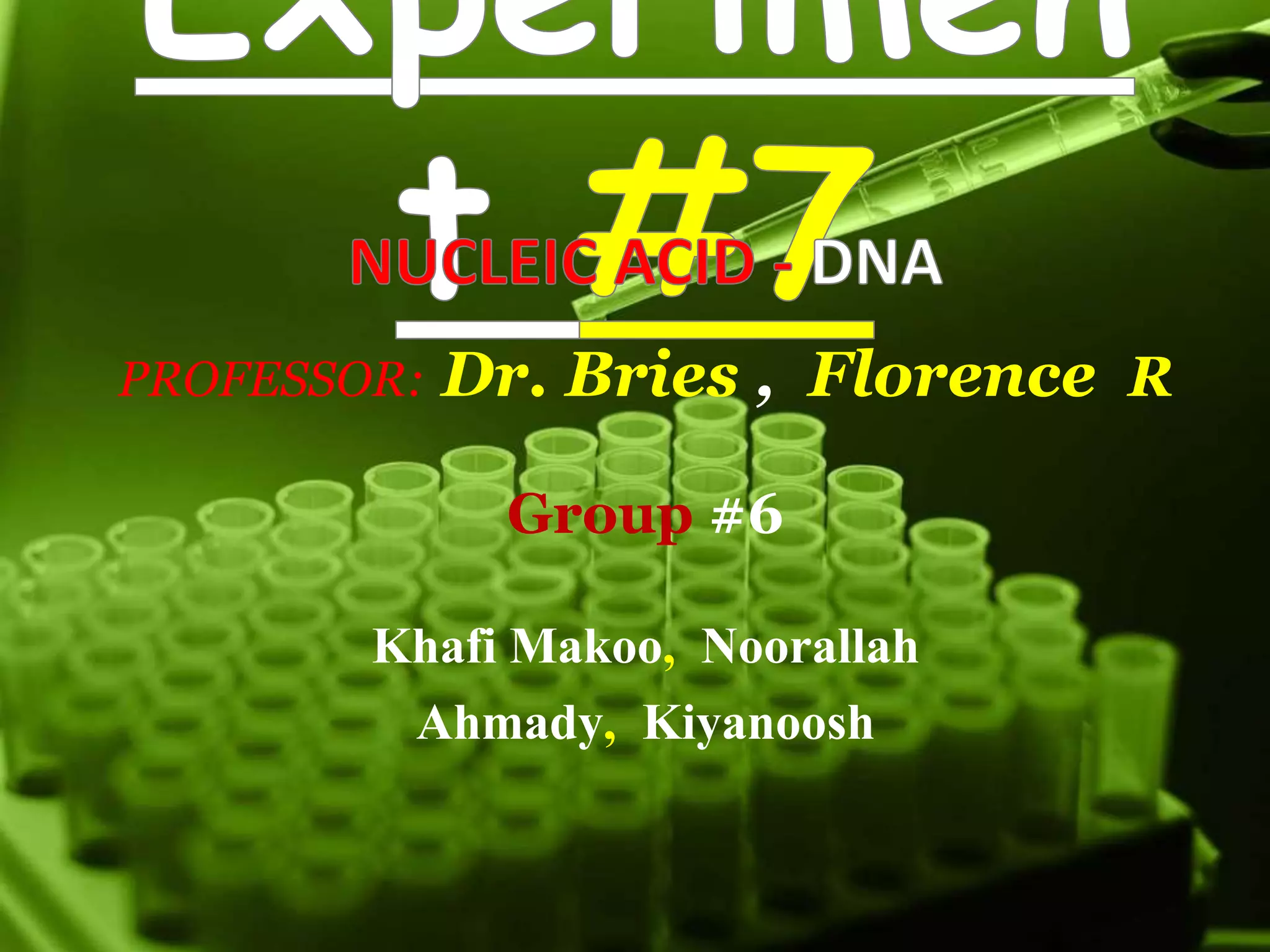 Experiment #7 dna. khafi | PPTX