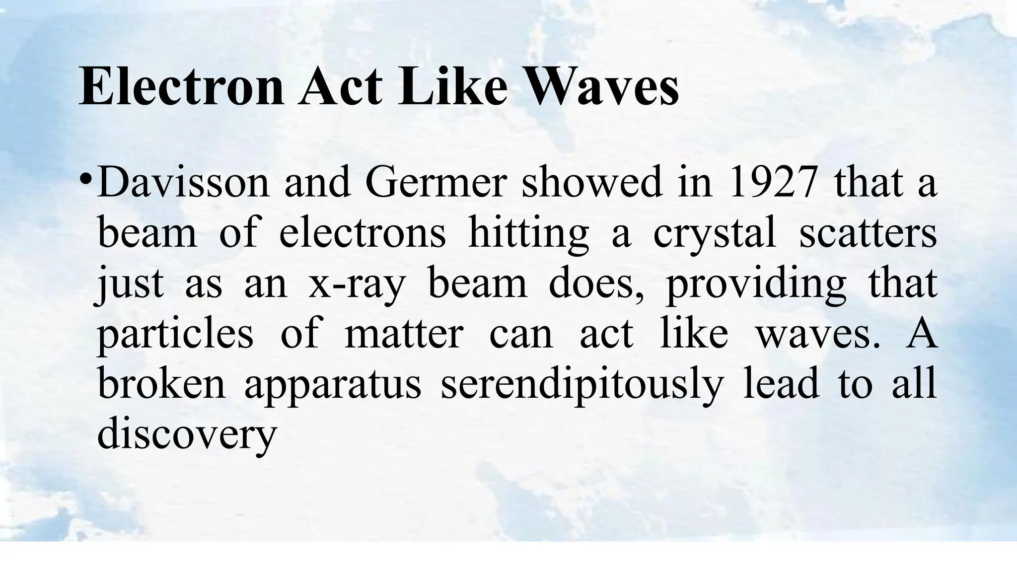 Experimental-Evidence-Showing-That-Electrons-Can-Behave-Like-aus.pptx