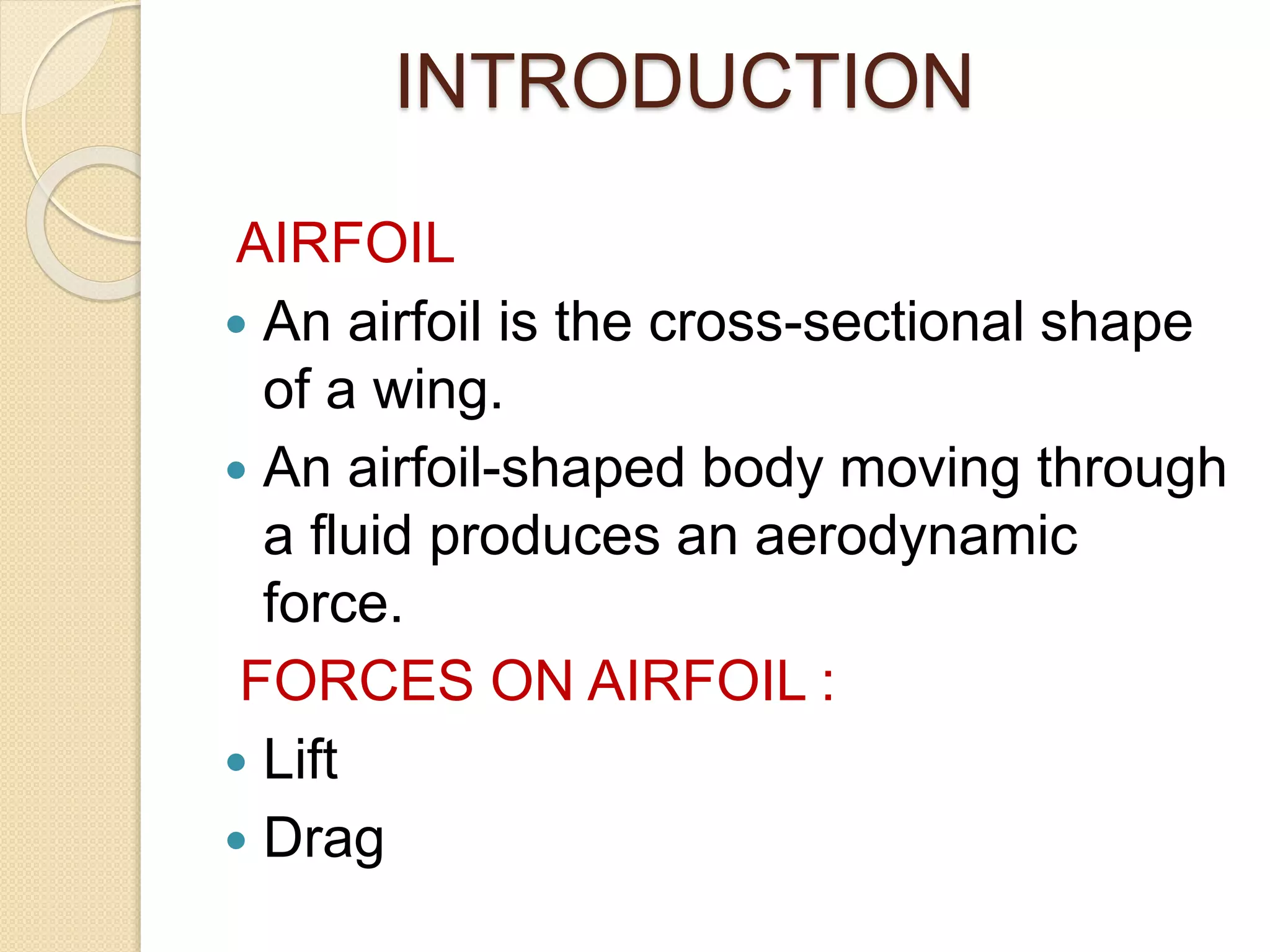 Experimental analysis of different airfoil in wind tunnel | PPTX