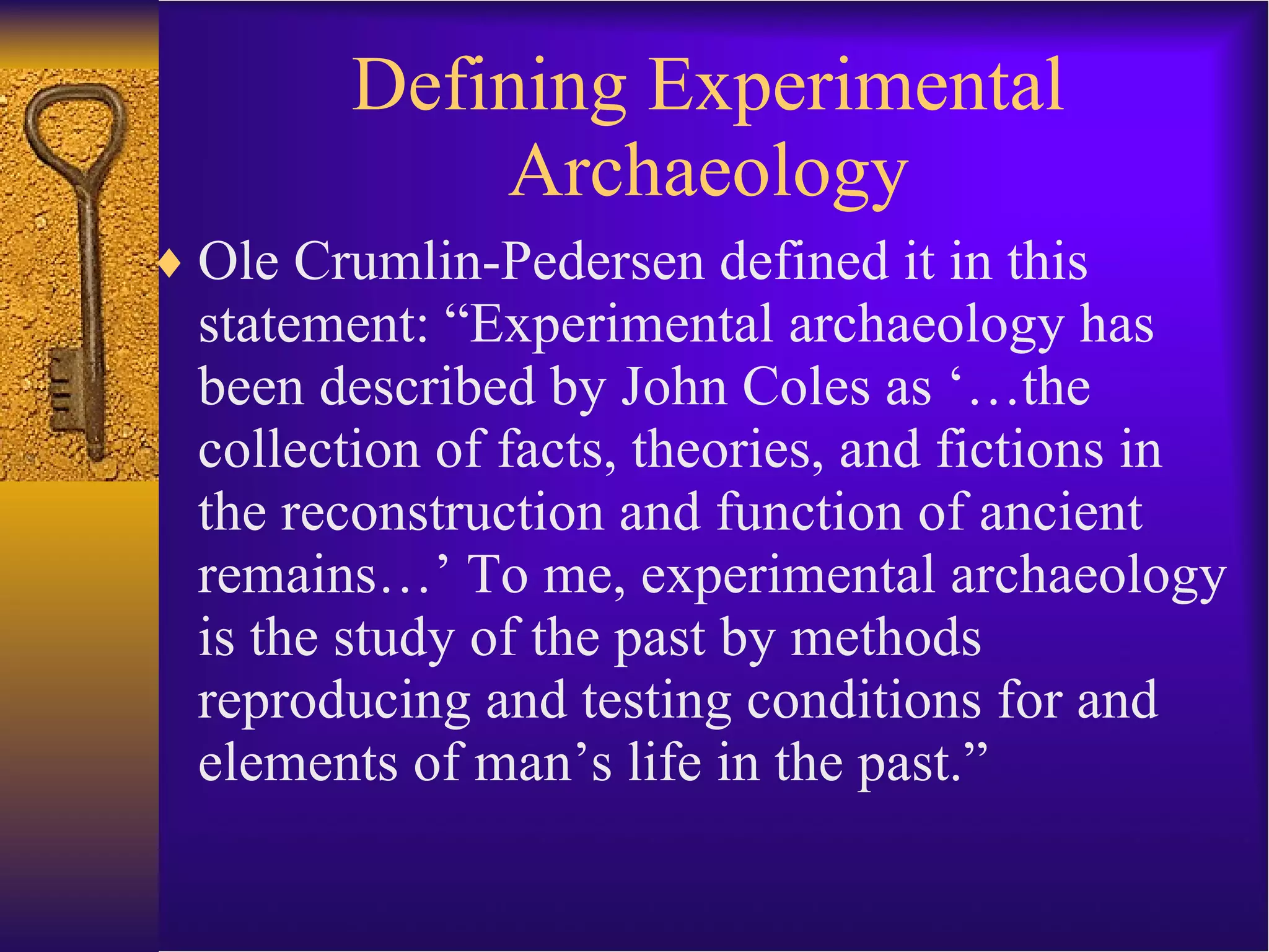 Experimental Archaeology | PPT
