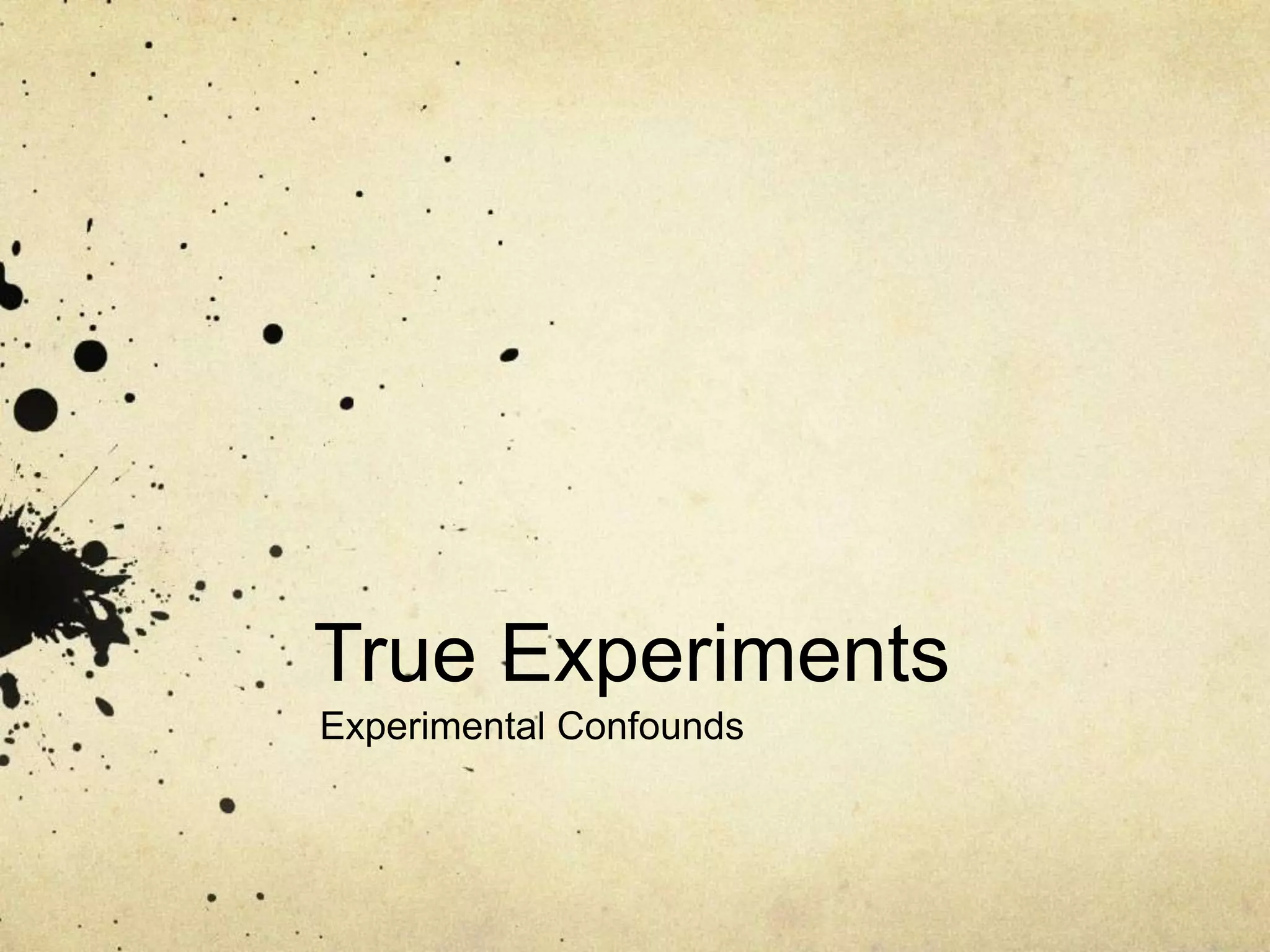 Experimental Confounds | PPT