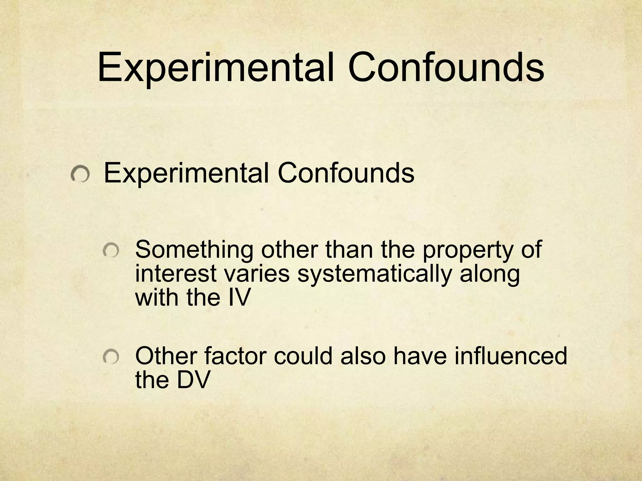 Experimental Confounds | PPT