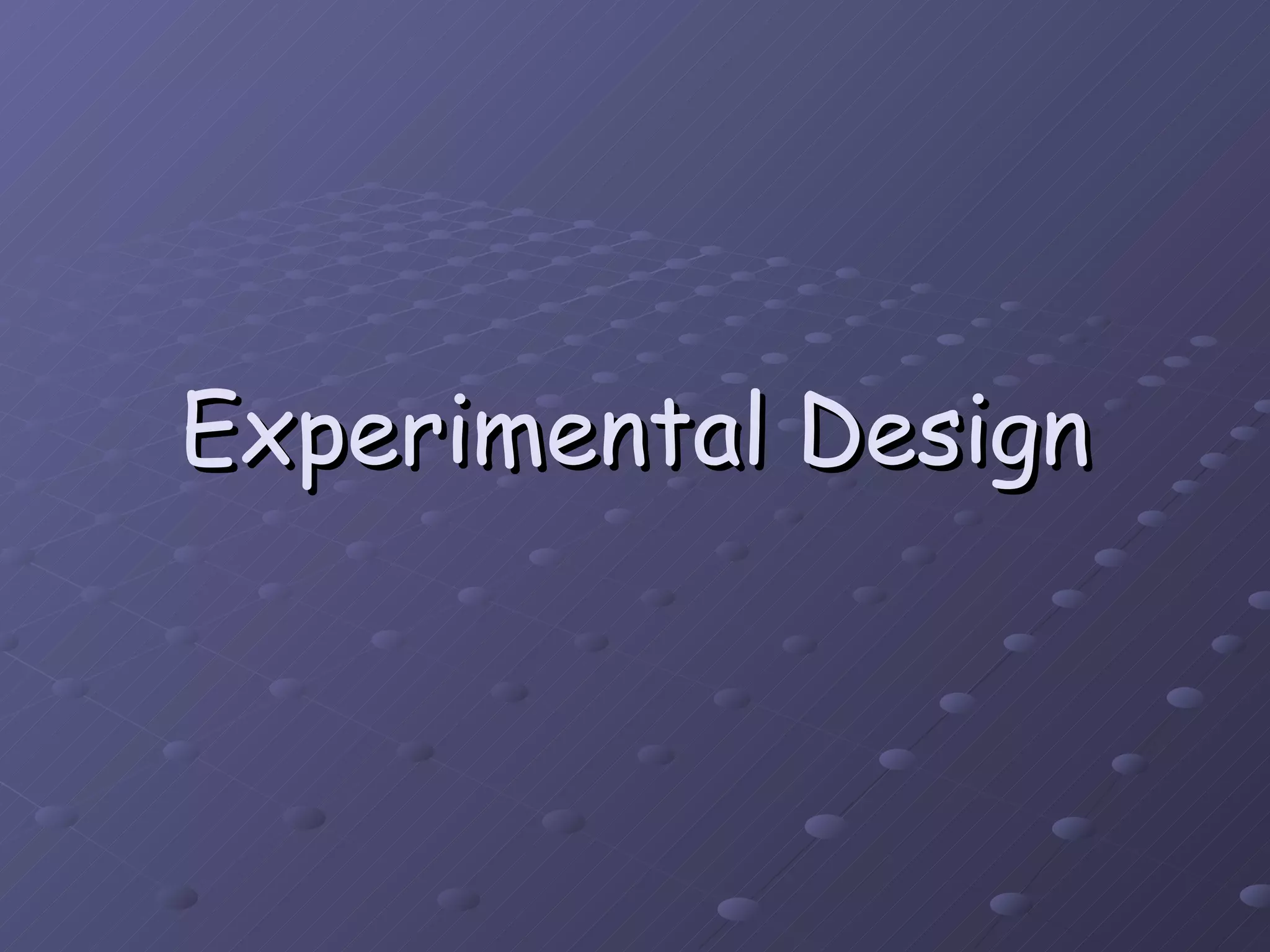 Experimental Design | PPT
