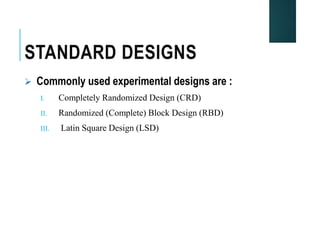 Basic Concepts of Standard Experimental Designs ( Statistics ) | PPT