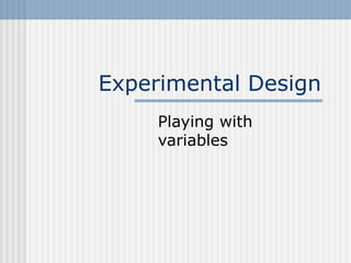 Experimental Design1.ppt