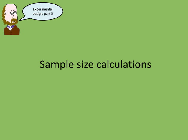 Experimental design cartoon part 5 sample size | PPT