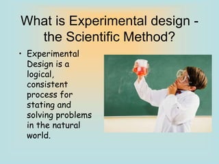 Experimental Design Scientific Method and GraphingREVISED.ppt