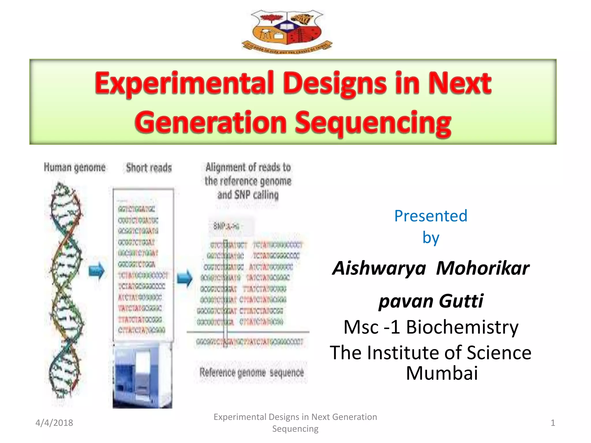 Experimental Designs in Next Generation Sequencing | PPT