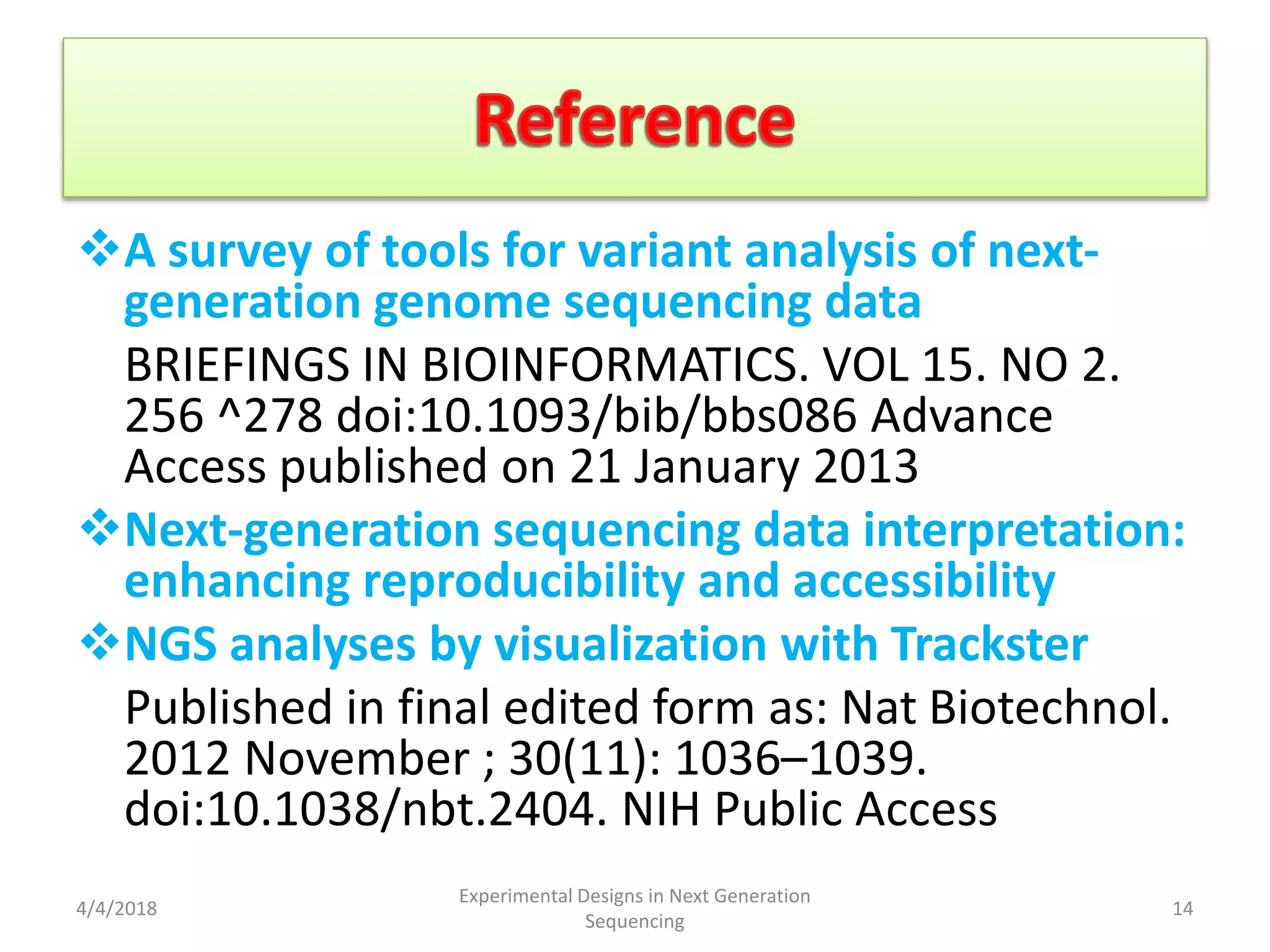 Experimental Designs in Next Generation Sequencing | PPTX