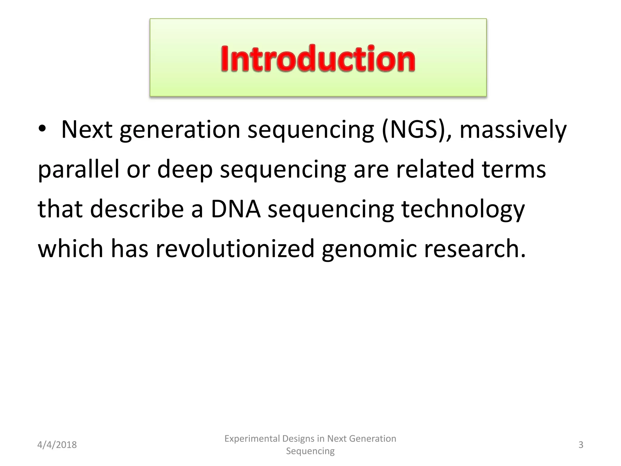 Experimental Designs in Next Generation Sequencing | PPT