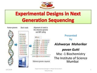 Experimental Designs in Next Generation Sequencing | PPTX