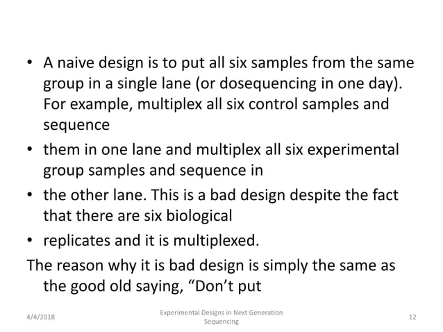 Experimental Designs in Next Generation Sequencing | PPT