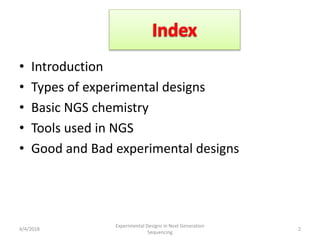 Experimental Designs in Next Generation Sequencing | PPTX